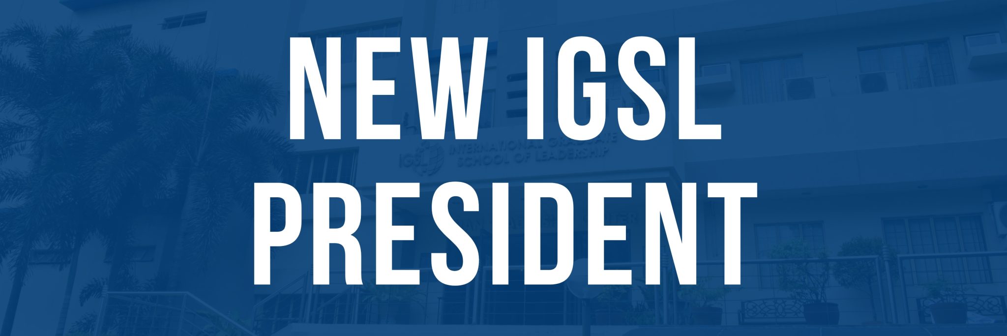 Article 2025-04 – The New IGSL President – IGSL